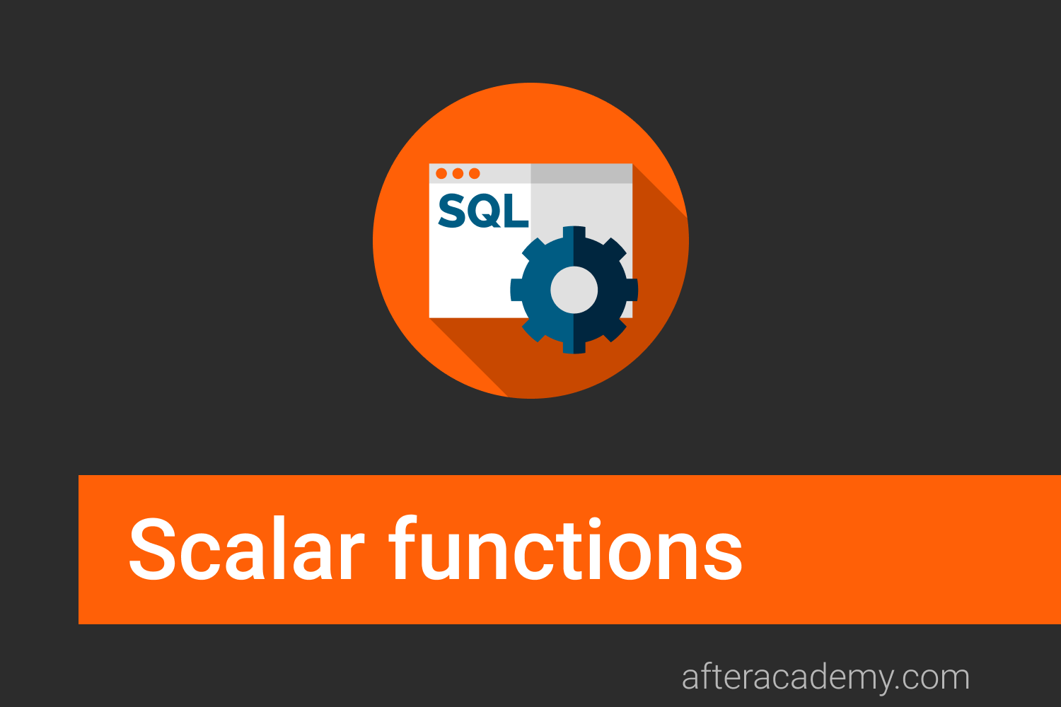 What Are Scalar Functions 